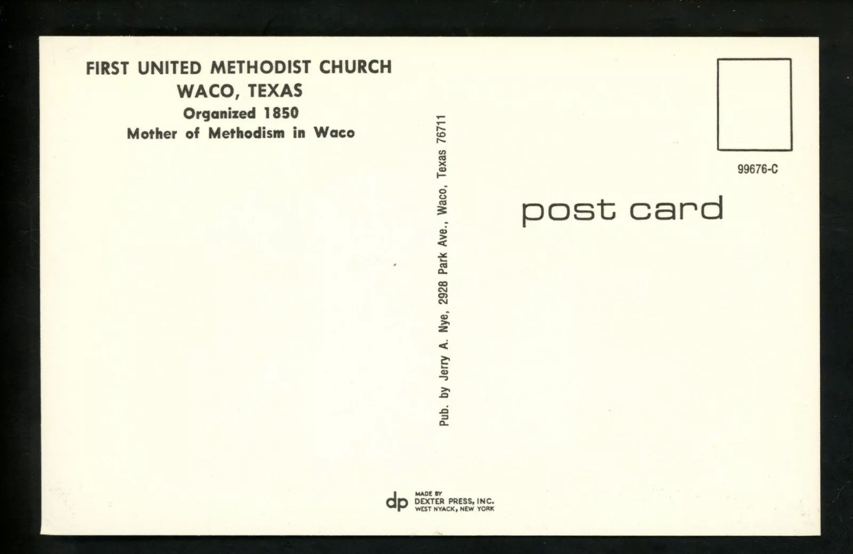 Waco’s First United Methodist Church – Waco, Texas History in Pictures